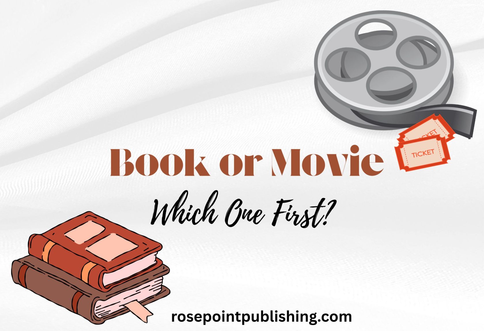 The Book or the Movie—Which One First? Which One Was Better ...