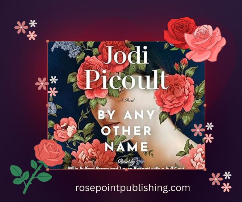 By Any Other Name: A Novel by Jodi Picoult #AudiobookReview # ...